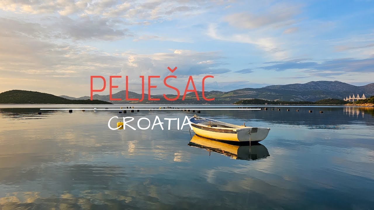 PELJEŠAC - Chorwacja - YouTube