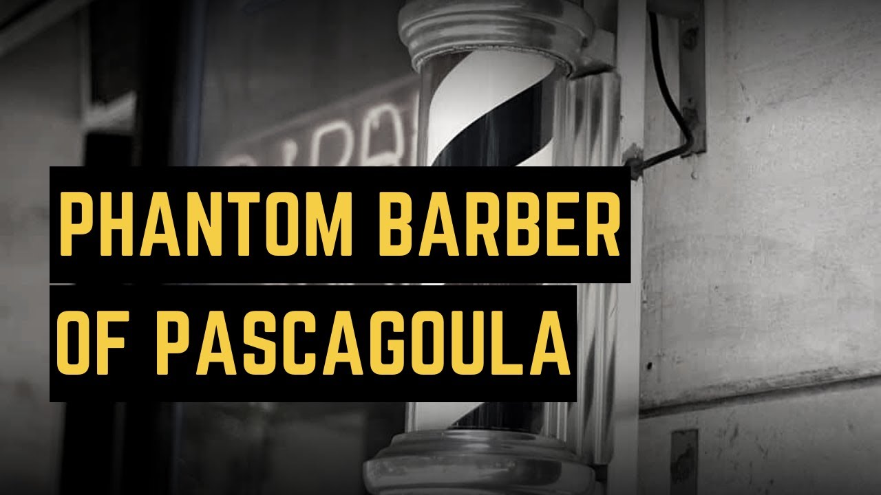 Stole their Hair & Disappeared | Pascagoula's Phantom Barber - YouTube