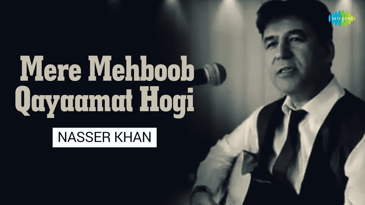 Mere Mehboob Qayamat Hogi | Nasser Khan | Hindi Cover Song | Saregama Open Stage - YouTube