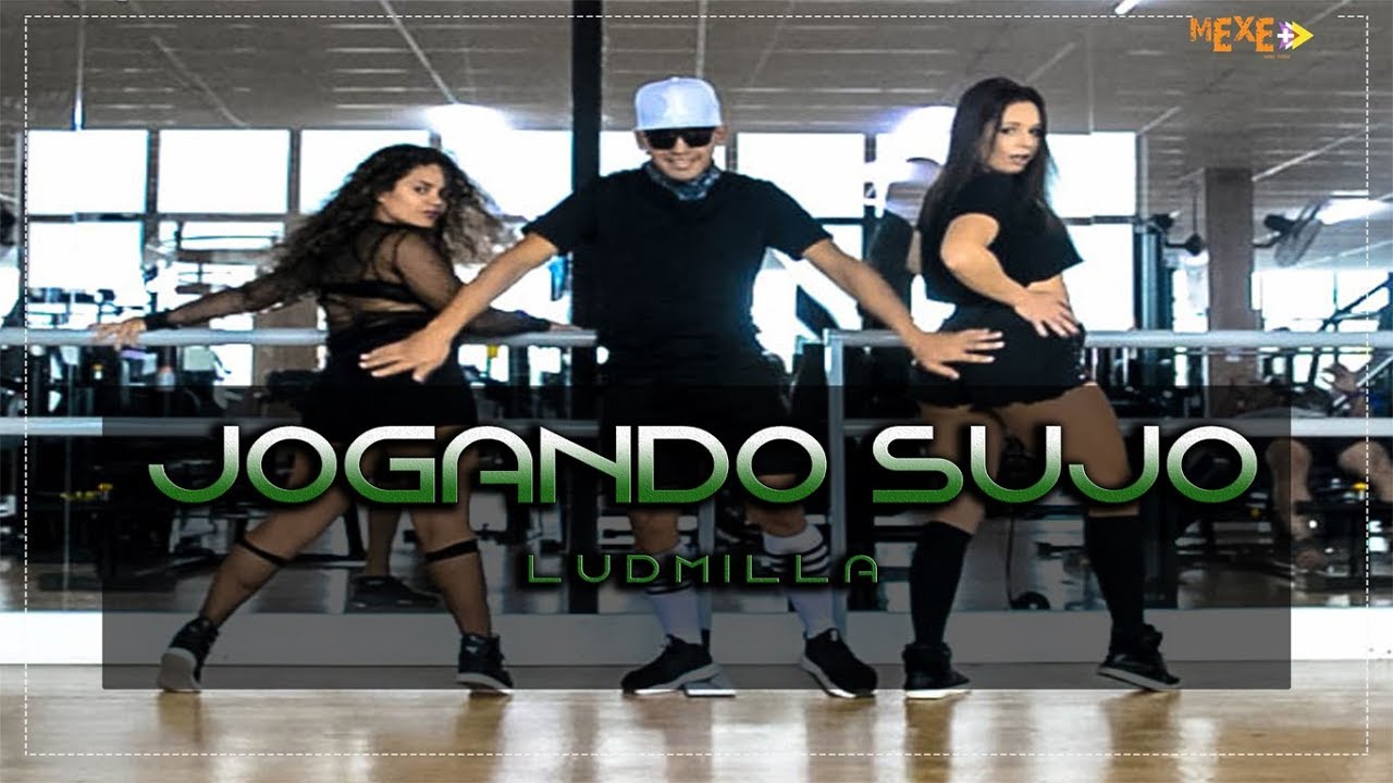 Jogando Sujo - Ludmilla - Coreografia -Mexe+ - YouTube