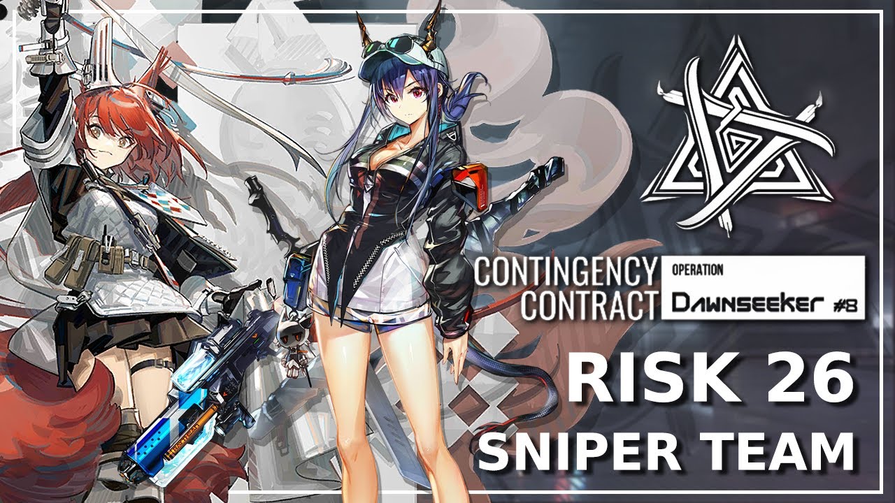 Max Risk 26 1st week Contingency Contract #8 Dawnseeker (危机合约#8 寻昼行动 ...