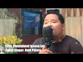 Hinumdumi Igsoon Ko - Sang by Guest Singer: Ronald Peñero Chords - Chordify