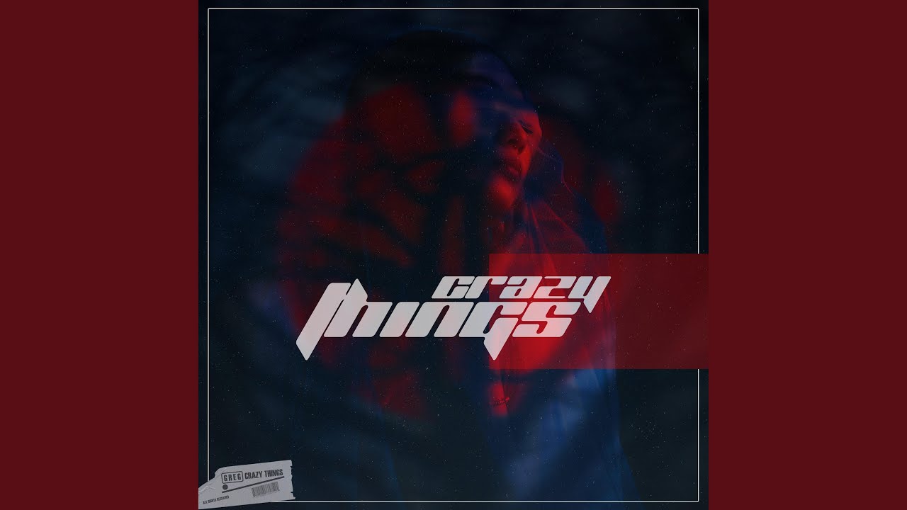 Crazy Things - YouTube Music