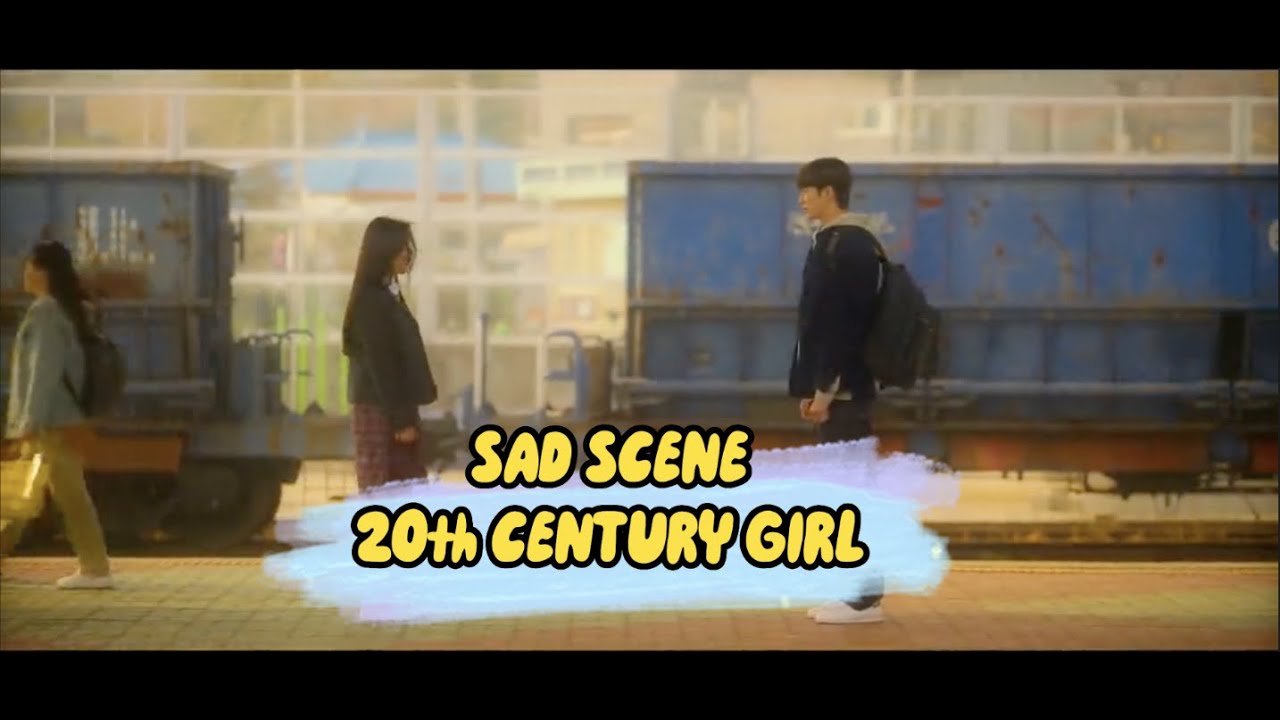 SAD SCENE FROM 20th CENTURY GIRL - YouTube
