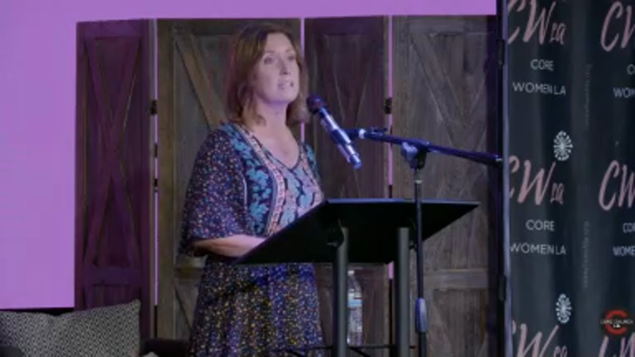 Lisa Hibbs | CWLA Things Above Summer Series | Core Church LA - YouTube