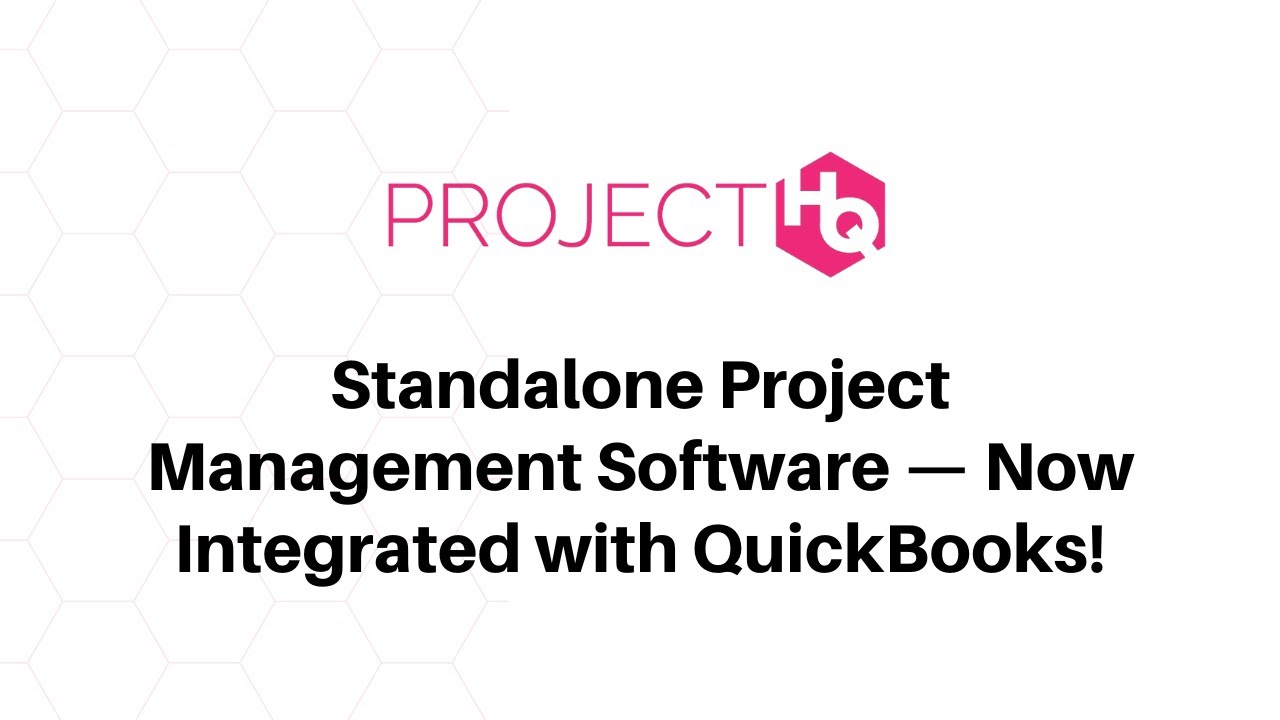 ProjectHQ: Standalone Project Management Software — Now Integrated with QuickBooks - YouTube