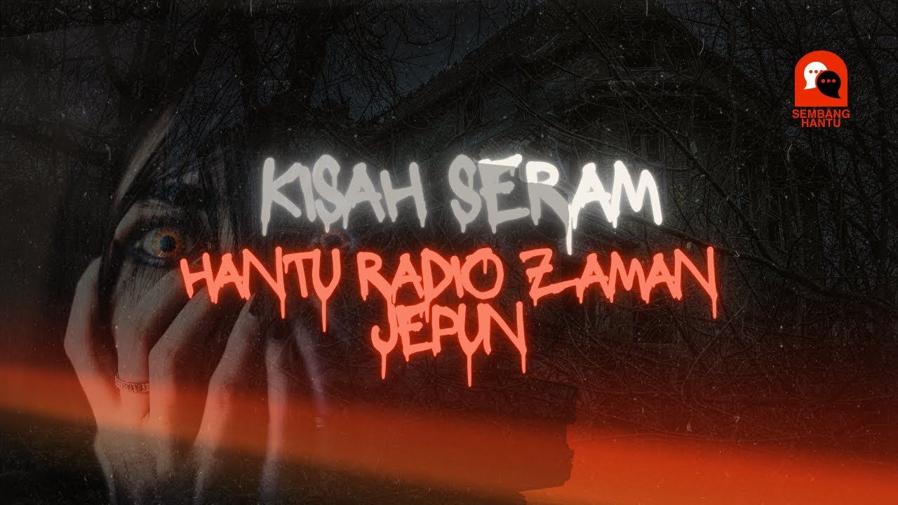 Kisah seram hantu radio jepun - YouTube