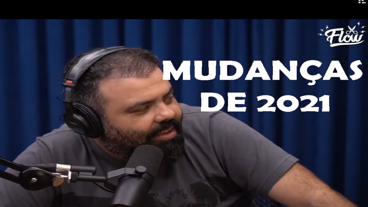 MUDANÇAS PRA MELHOR ? | Cortes do Flow Podcast - YouTube