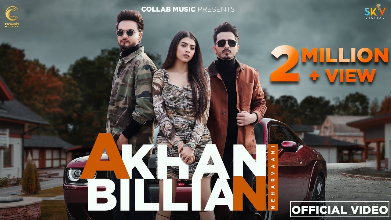 New Punjabi song 2022 | Akhan Billian (Official Video) Sandeep Khehra ...