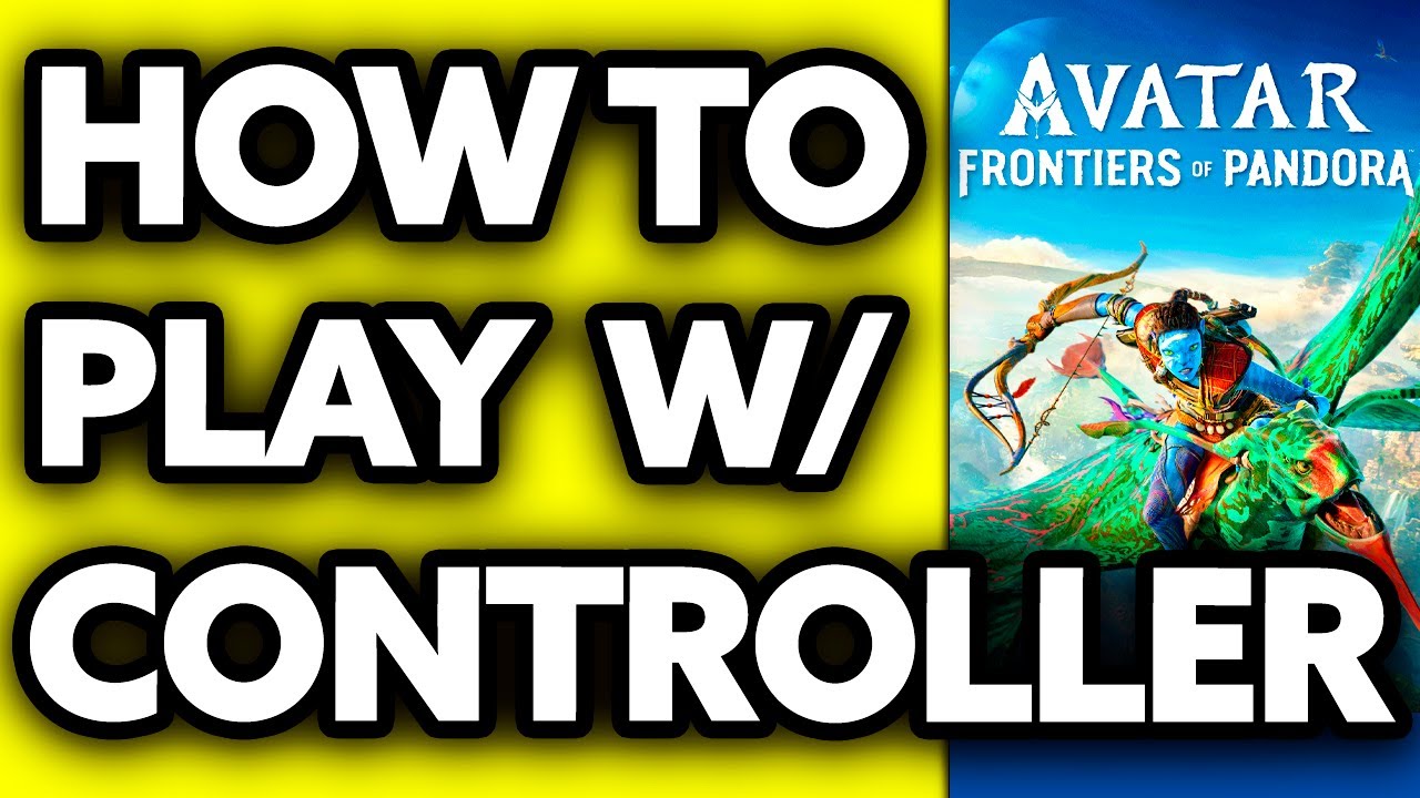 How To Play Avatar Frontiers of Pandora with Controller (2025) - YouTube