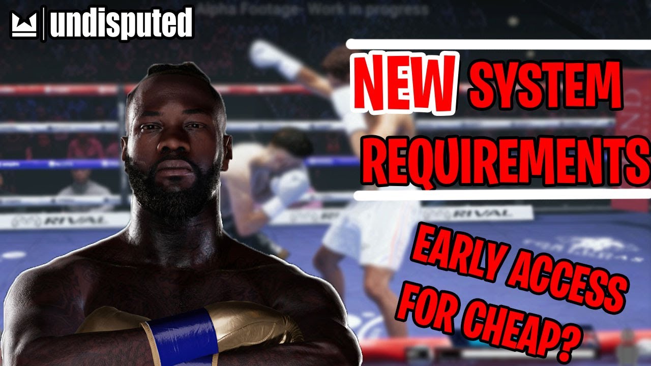 UNDISPUTED - SYSTEM REQUIREMENTS FOR EARLY ACCESS - YouTube