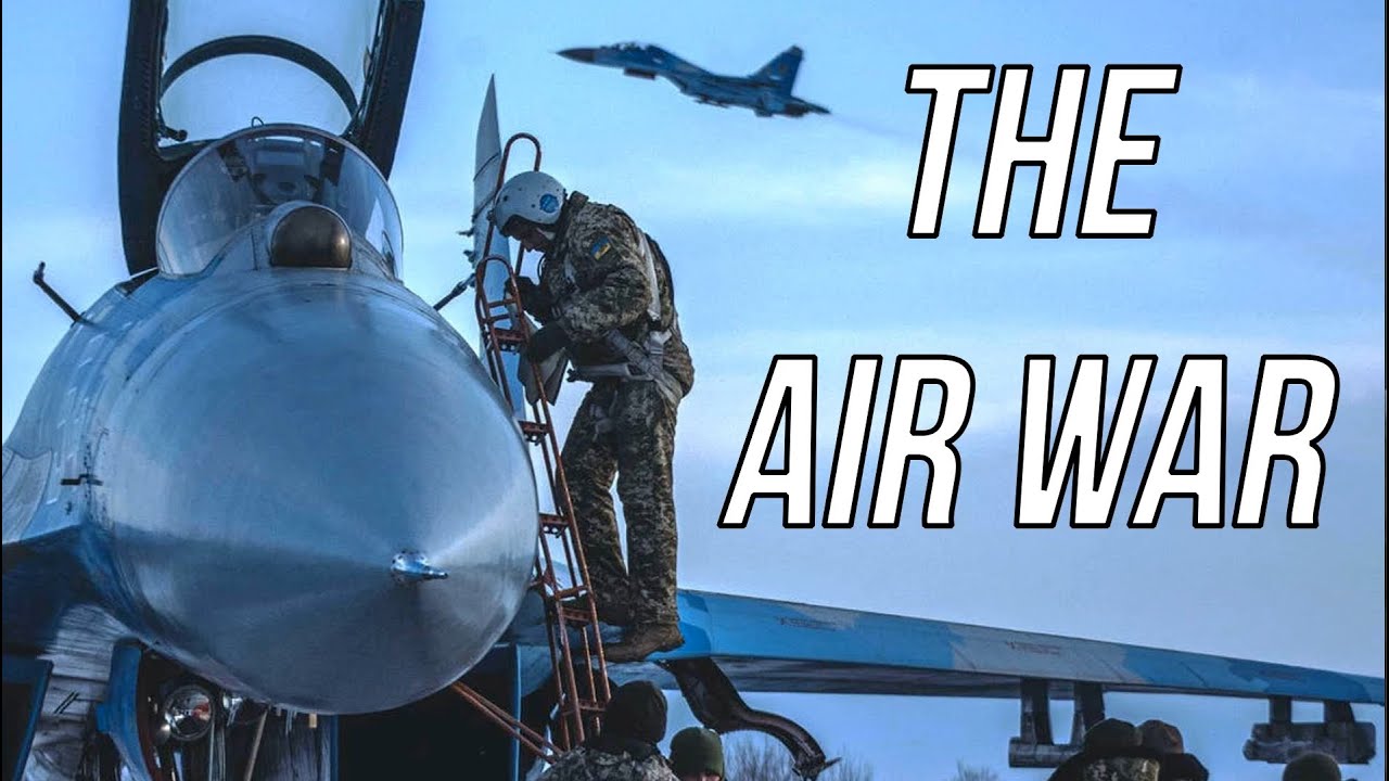 The Air War in Ukraine: Who and What? - YouTube