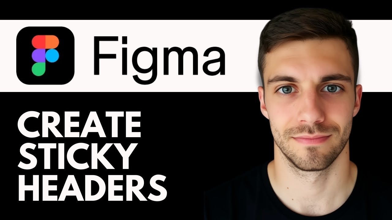 How to Create Sticky Headers in Figma 2026 (Fixed Header Tutorial ...