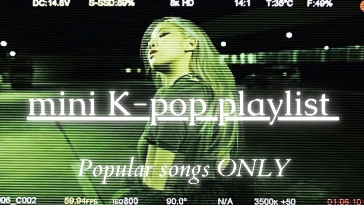 K-pop (mini) playlist 🎧 - YouTube