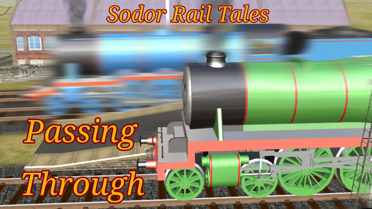 Sodor Rail Tales Short: Passing Through - YouTube