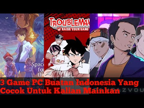 3 Game PC Buatan Indonesia Yang Cocok Untuk Kalian Mainkan - YouTube