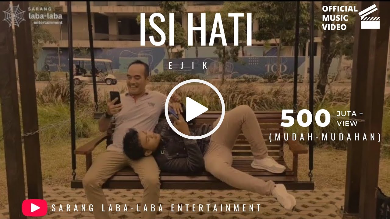 Ejik - Isi Hati (Official Music Video) - YouTube