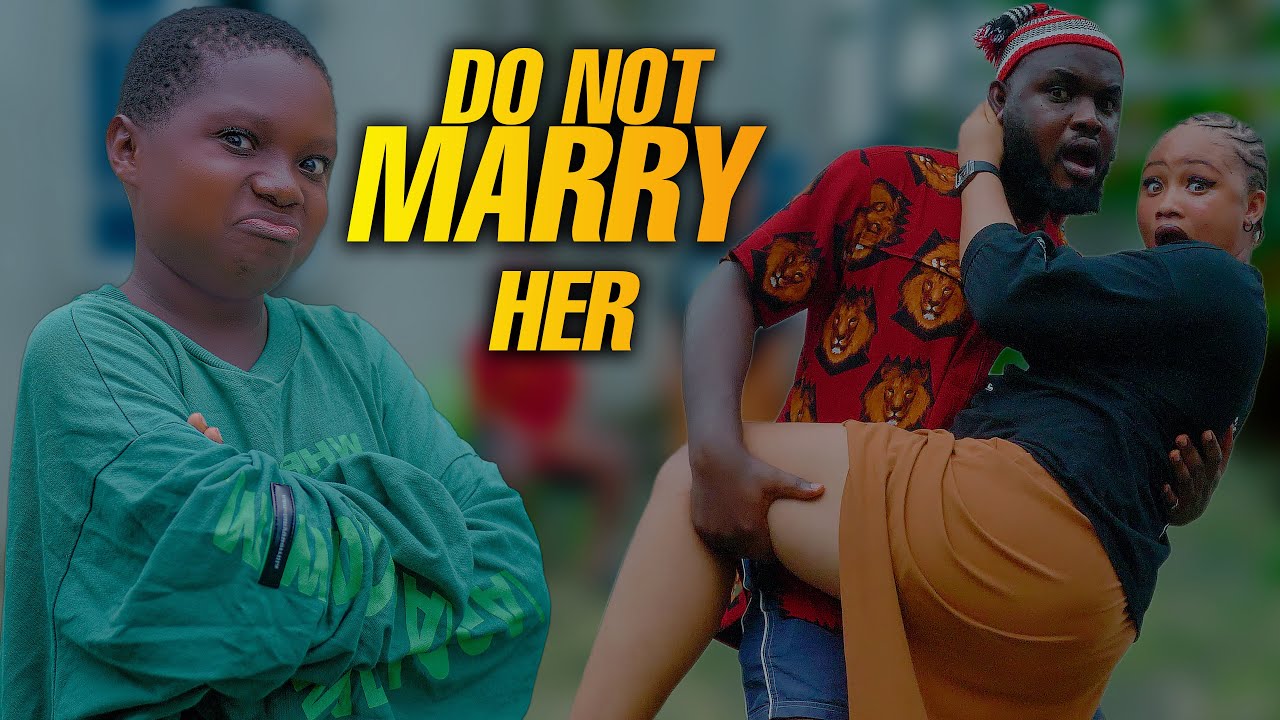 DO NOT MARRY HER (PRAIZE VICTOR COMEDY TV) - YouTube