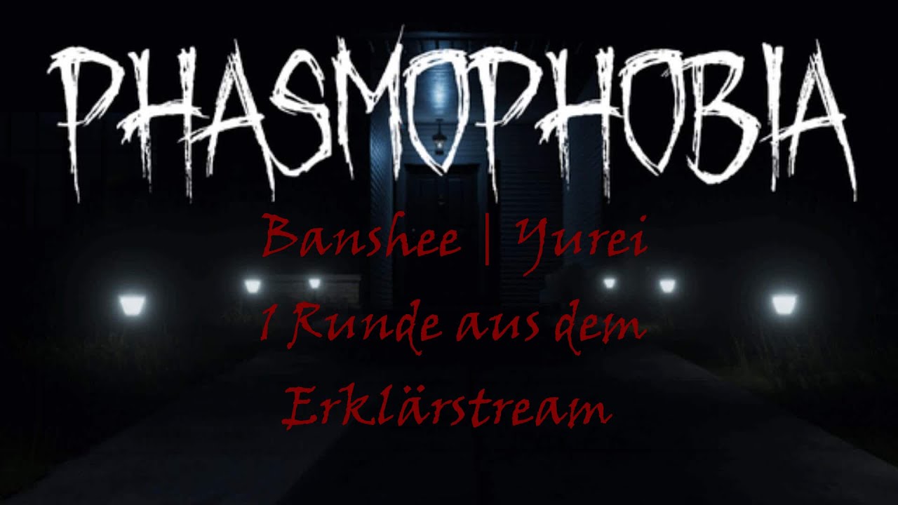Phasmophobia: Banshee | Yurei - YouTube