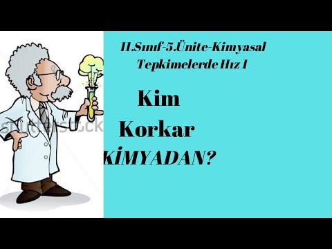 11.Sınıf-5.Ünite-Kimyasal Tepkimelerde Hız 1