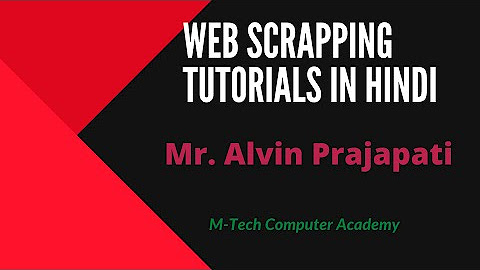 Web Scraping Tutorials Using Python in Hindi - YouTube