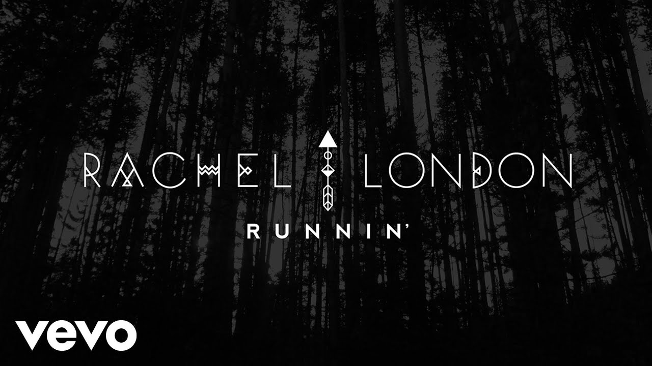 Rachel London - Runnin (Lyric Video) - YouTube