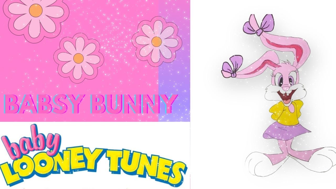 Cómo dibujar a Babsy bunny #babsbunny /little | personajes de # ...
