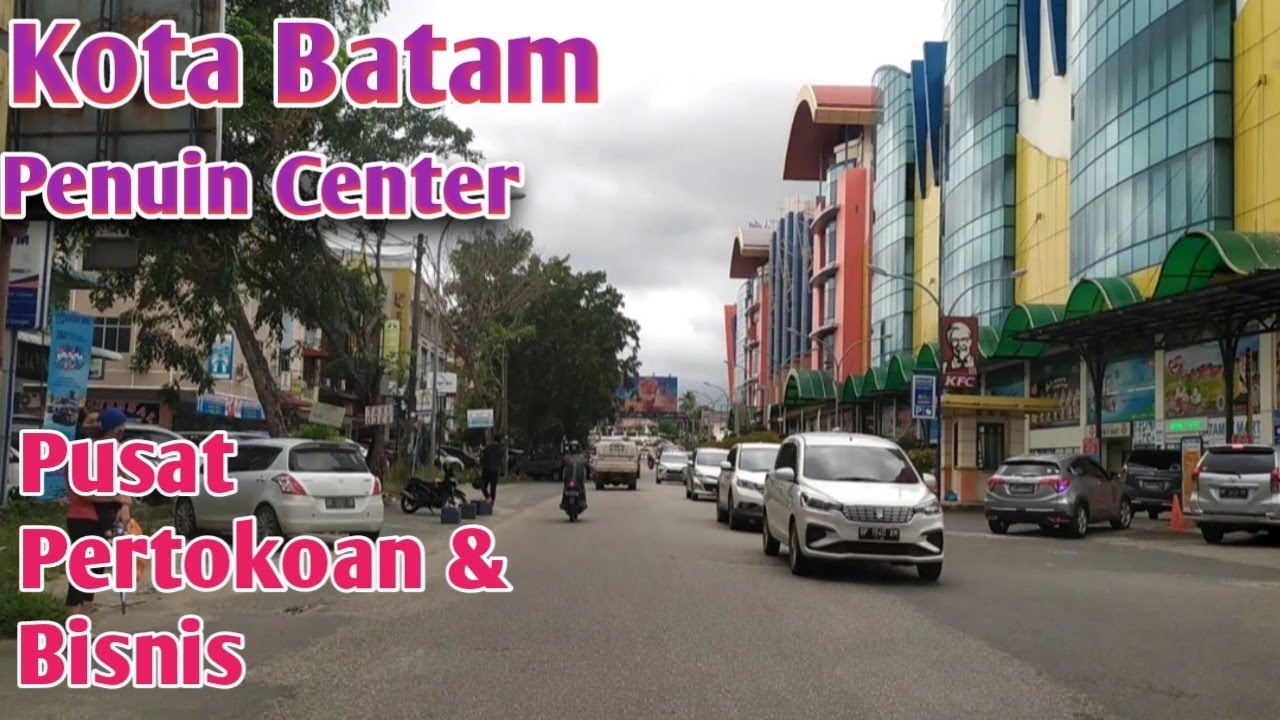 BATAM TERKINI // PENUIN CENTER // PASAR PERTOKOAN & BISNIS - YouTube