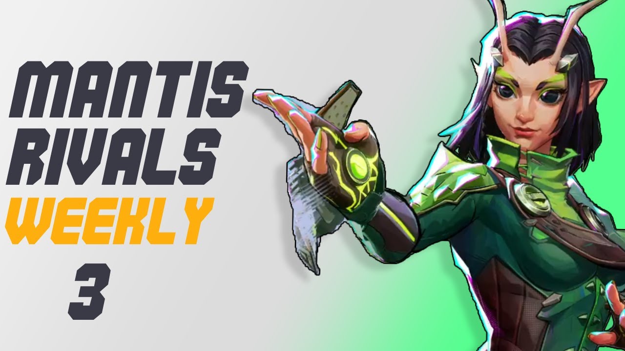 Mantis Rivals Weekly 3 - YouTube