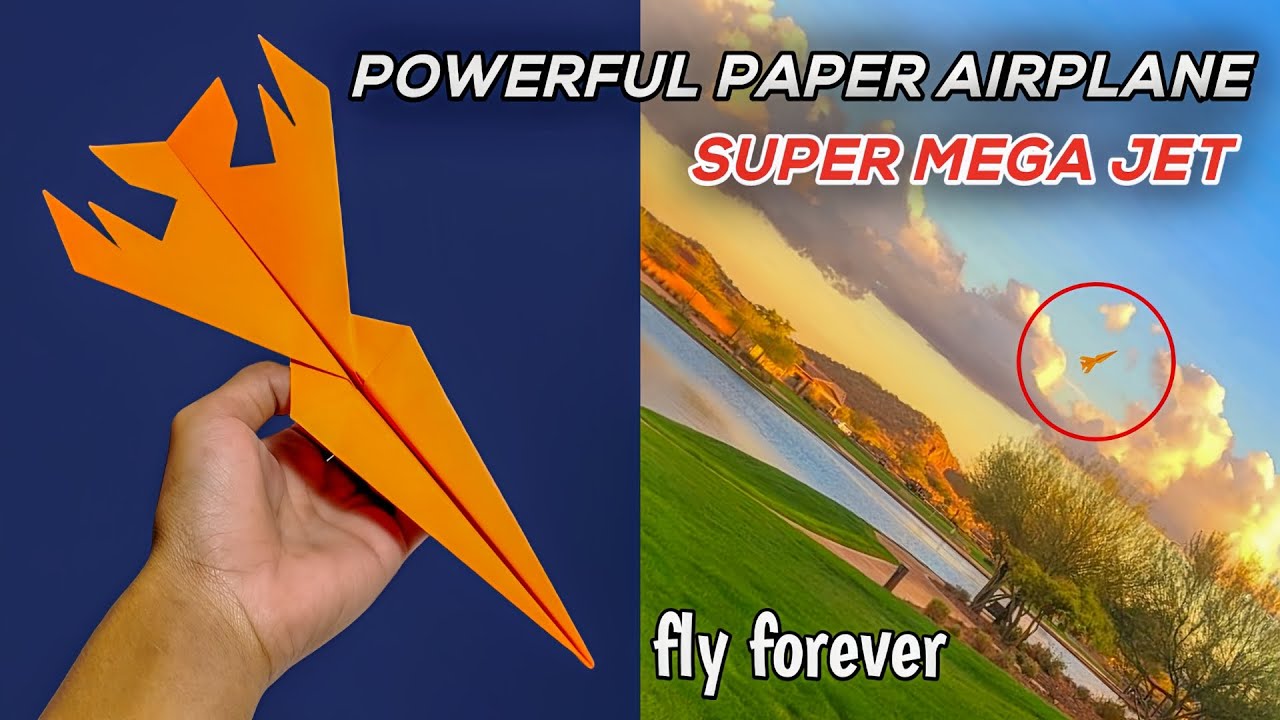 How to Make the Most Powerful Paper Airplane That Flies Forever | Super ...