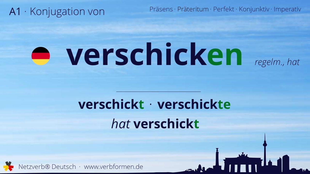 Konjugation des Verb „verschicken“ - alle Zeitformen lernen ...