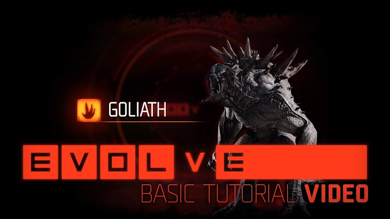 Evolve: Goliath Basic Tutorial - YouTube