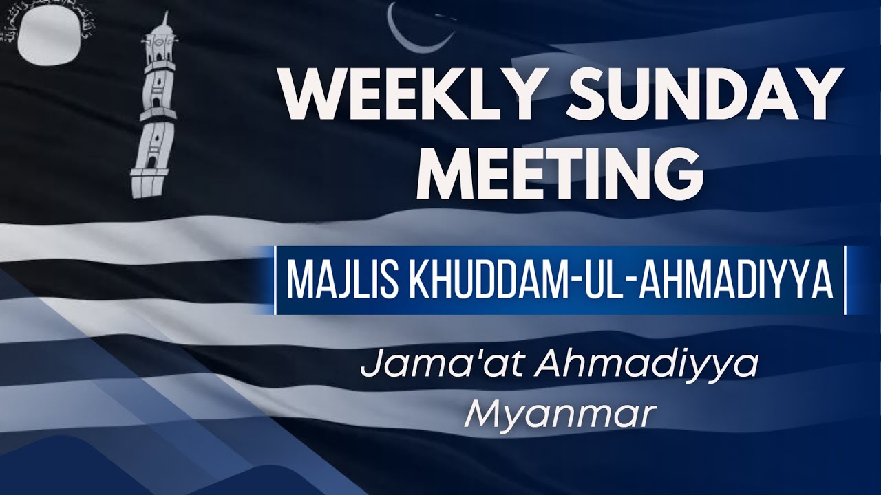 WEEKLY SUNDAY MEETING (Majlis Khuddam-ul-Ahmadiyya) | LIVE - YouTube