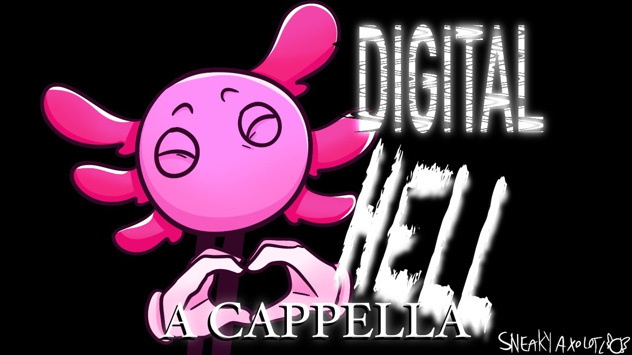 A CAPPELLA KinitoPET Song || DIGITAL HELL (FLASH WARNING) - YouTube