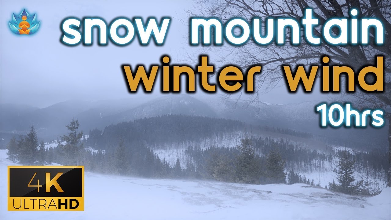 Snow Mountain Wind | Ice Cold Wind Ambience | Snow Storm Sounds for ...