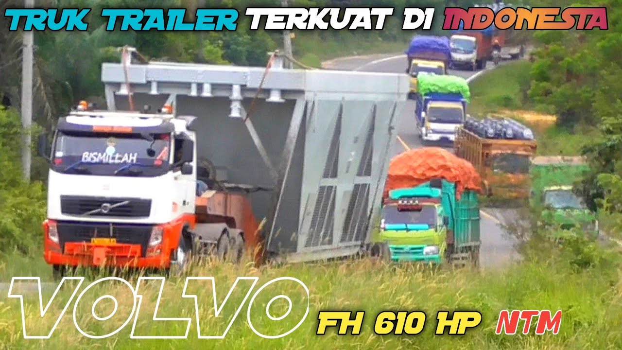 Truk Terkuat di Indonesia, Melintas Via Merlung Volvo FH610 KTN Muatan ...