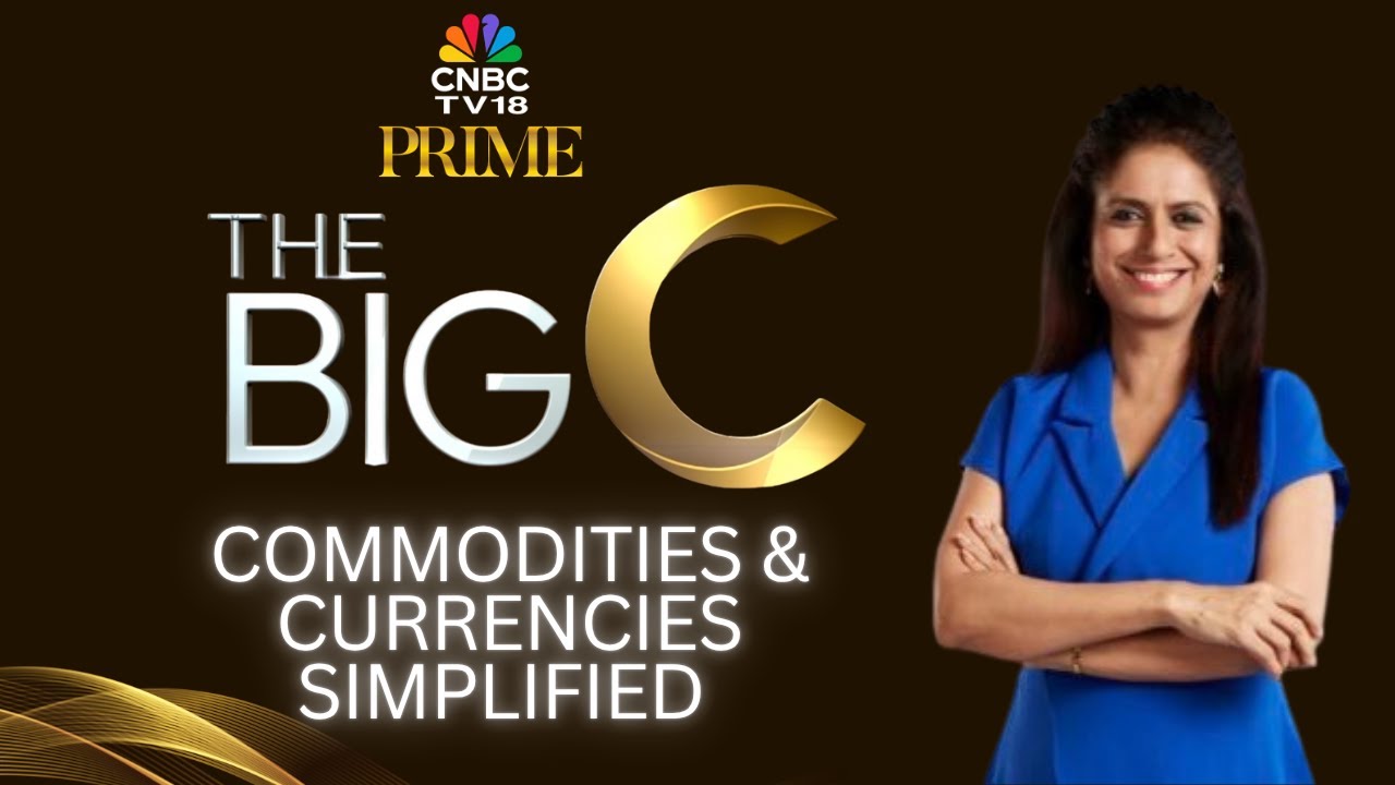 The Big C | 2026: What's In Store For Sugar, Forex Markets | Dev Gill ...