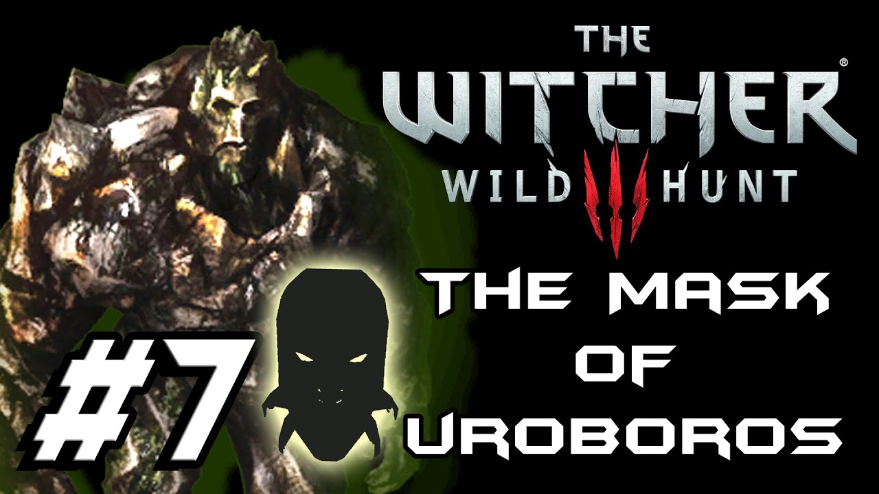 The Witcher 3 - Mask of Uroboros ! - Part 7 - YouTube