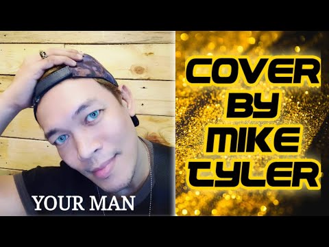 Your Man - Cover by Mike Tyler - YouTube