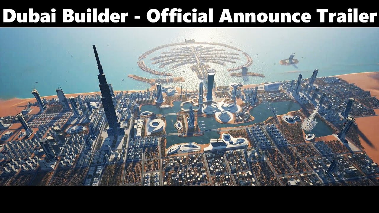 Dubai Builder - Official Announce Trailer - YouTube
