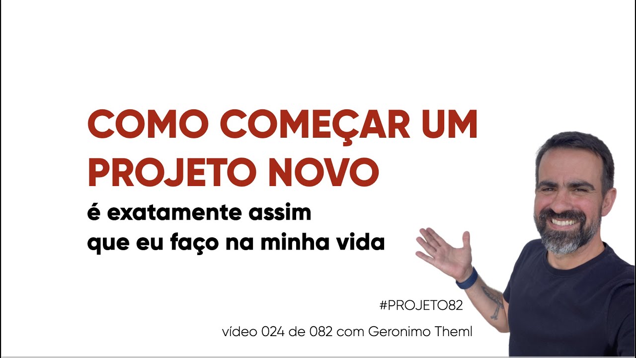COMO COMEÇAR um projeto novo... um detalhe que pode fazer toda ...