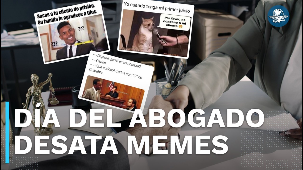 Memes por el Día del Abogado; así celebran usuarios a los juristas en ...