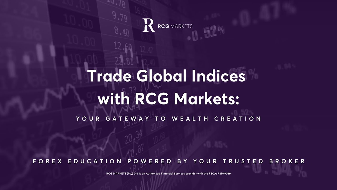 Trade global indices with RCG - build lasting wealth! - YouTube