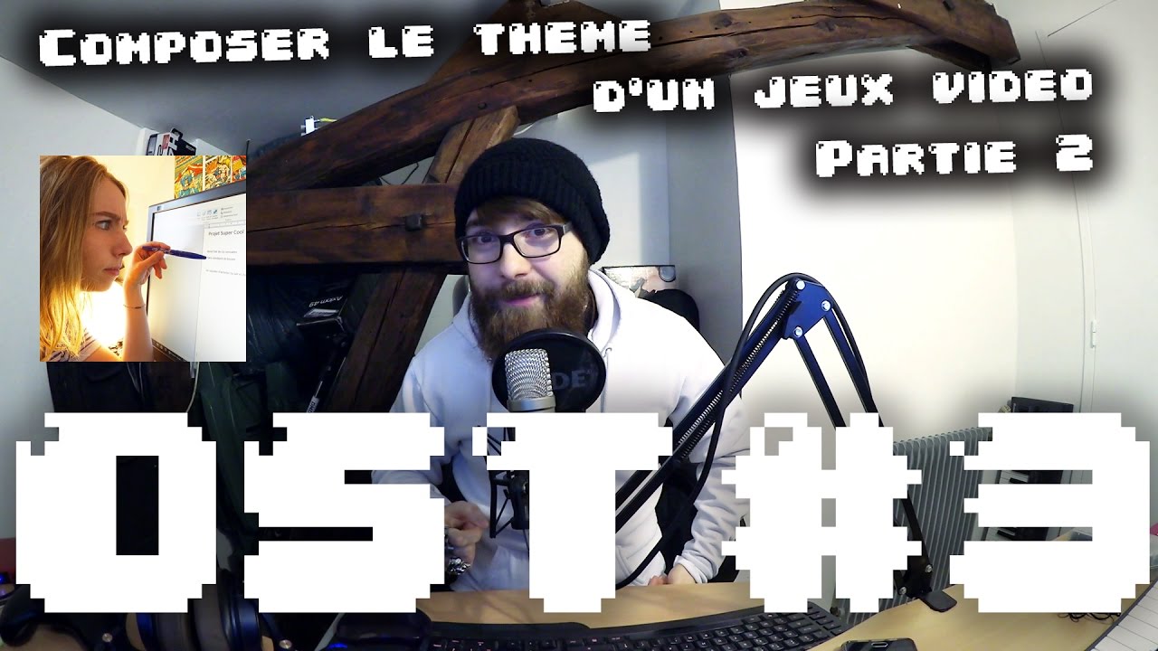🎹 OST - Composer le Thème d'un jeux vidéo (Partie 2) feat ...
