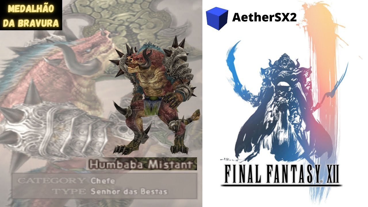 Final Fantasy XII (Pt-Br) - Humbaba Mistant (Medalhão da Bravura) # ...