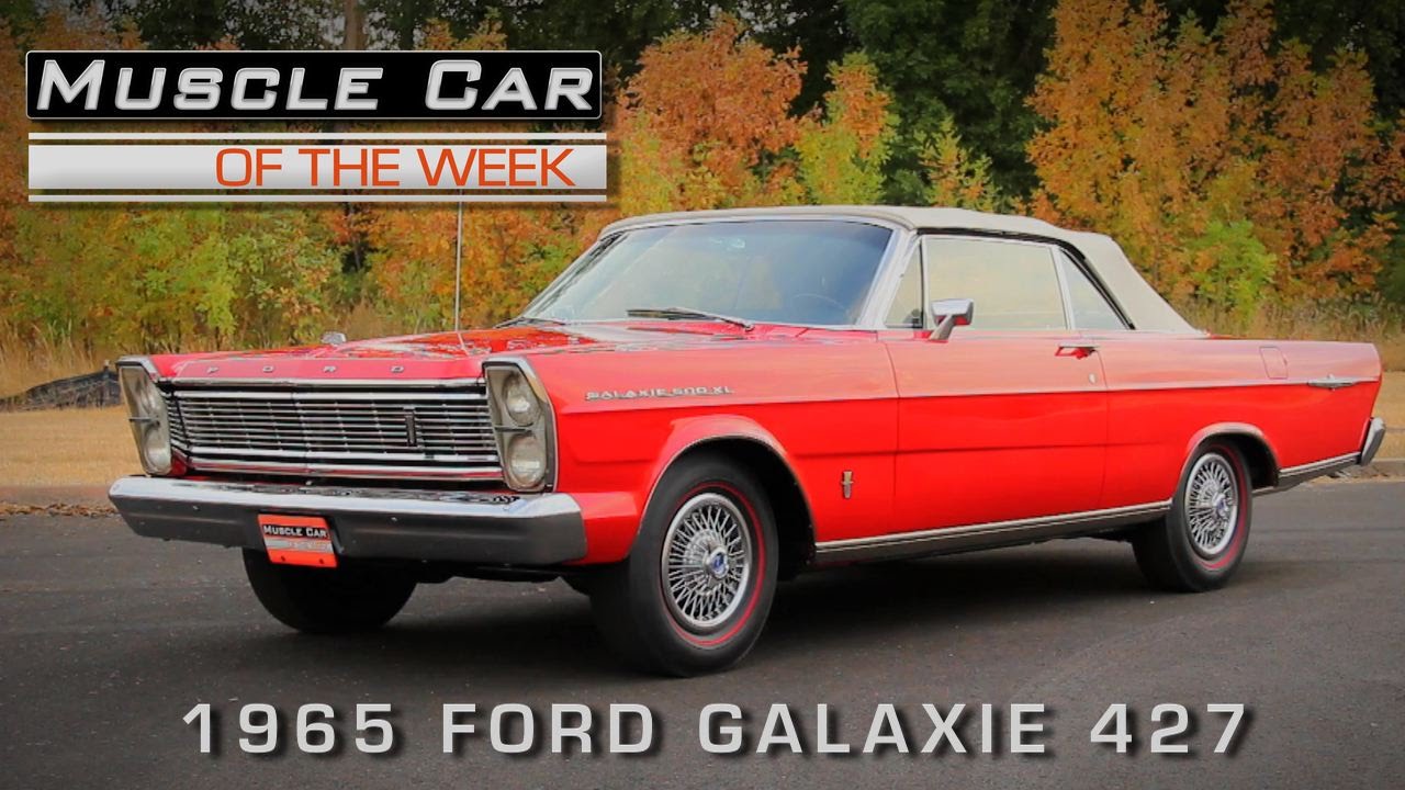 Muscle Car Of The Week Video Episode #142: 1965 Ford Galaxie 427 R-Code ...