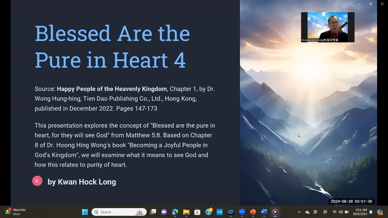25.Blessed Are The Pure In Heart Matthew 5:8 Preacher Pr. Kwan Hock ...