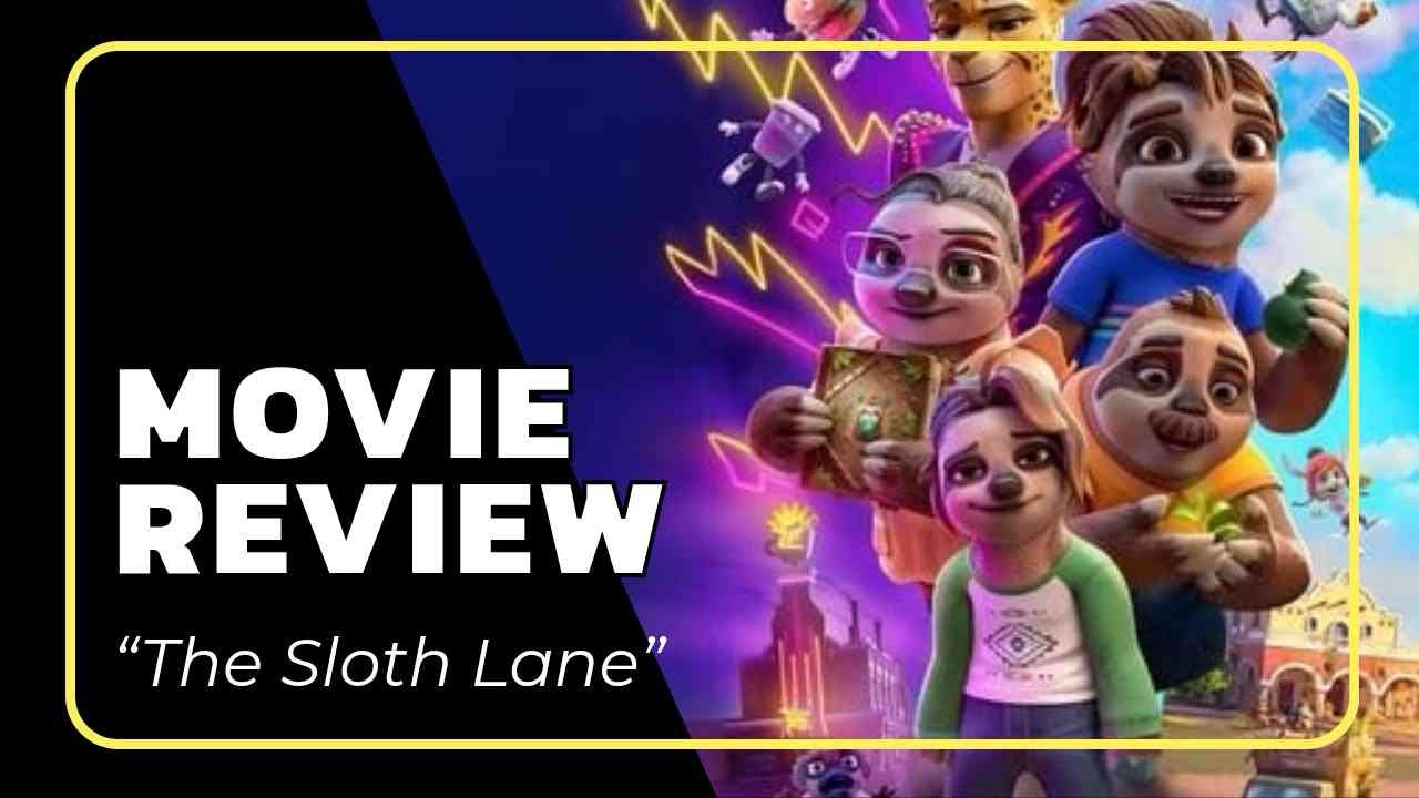 The Sloth Lane | Movie Review - YouTube