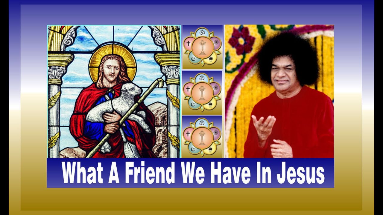 Patiram Trace Sai Satsanga - What a Friend we have in Jesus - Basdeo J ...