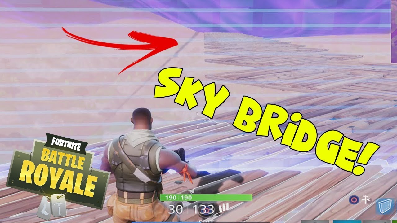 SKY BRIDGE! - Fortnite Battle Royale - YouTube